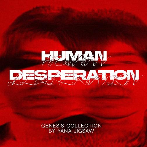 human desperation