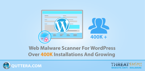 Quttera WordPress Malware Scanner: 400K Installations and Counting