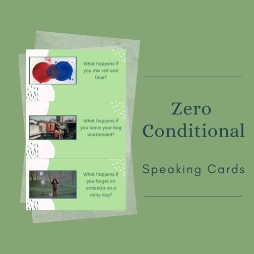 Zero Conditional. ESL Grammar Discussion Questions